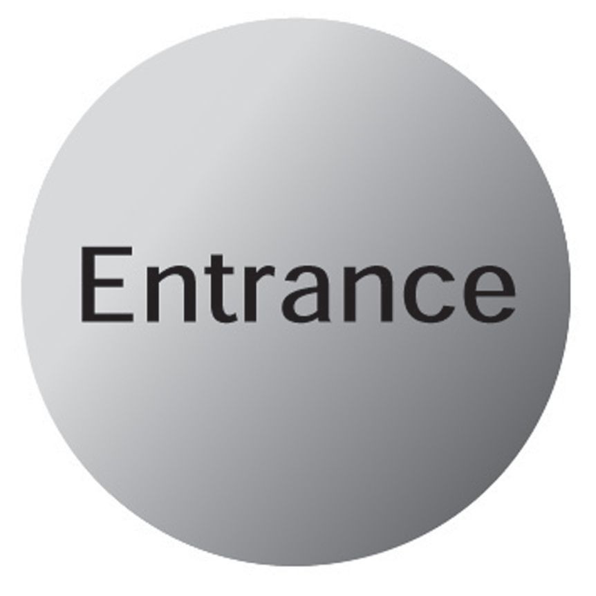 Entrance Stainless steel Advisory sign