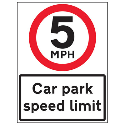 5MPH CAR PARK SPEED LIMIT Traffic Sign Aluminium Composite 450x600mm ...