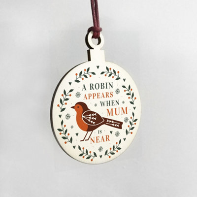 A Robin Appears Memorial Bauble Wooden Tree Decoration Mum Memorial Gift
