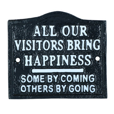 All Our Visitors Bring Happiness Sign Cast Iron Plaque Wall House Door ...