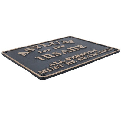 Asylum For The Insane Sign Plaque Cast Iron Door Mental Hospital House ...