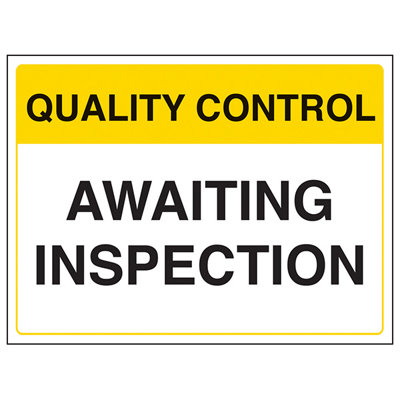 AWAITING INSPECT Quality Control Sign - Rigid Plastic - 300x200mm (x3)