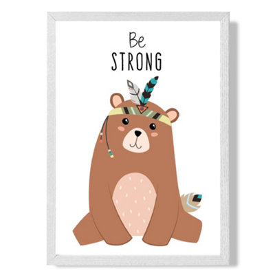 Be Strong Bear Tribal Animal Quote Poster with Hanger / 33cm / White