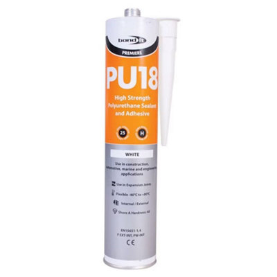 Bond It PU18 High Strength Polyurethane Adhesive & Sealant, White ...
