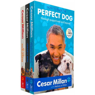 Cesar Millan 3 Books Collection Set (How to Raise the Perfect Dog ...