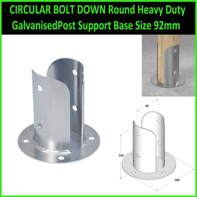 CIRCULAR BOLT DOWN Round Heavy Duty Galvanised Post Support Base Size 92mm