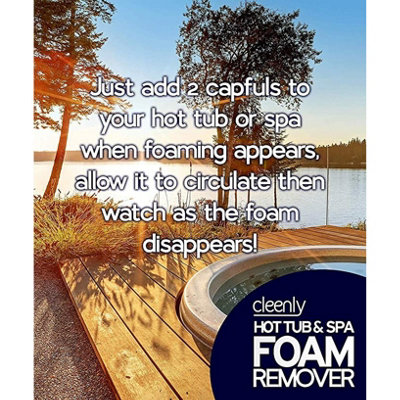 Cleenly Hot Tub & Spa Foam Remover for Defoaming - Anti Foam for Hot ...