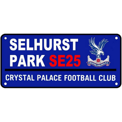 Crystal Palace FC Selhurst Park SE25 Street Sign Blue (One Size) | DIY ...