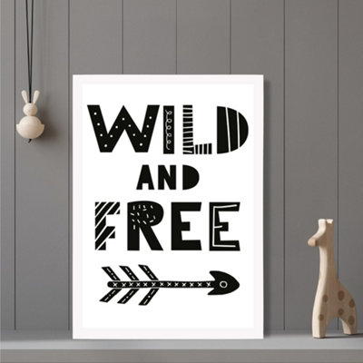 Cute Wild and Free Scandi Quote Art Print with White Frame SIZE: A4