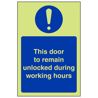 Door Unlocked During Working Hrs Sign - Glow in Dark - 100x150mm (x3)