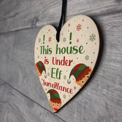 Elf Sign Elf Accessories Wood Heart Under Elf Surveillance Christmas ...