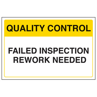 FAILED INSPECTION Rework QA Sign - Rigid Plastic - 300x200mm (x3)