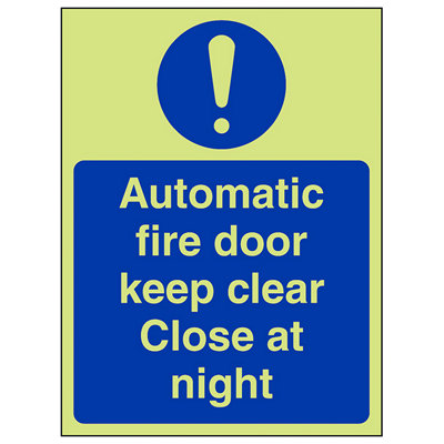 Fire Door Keep Clear Close At Night Sign Glow in Dark 150x200mm (x3)