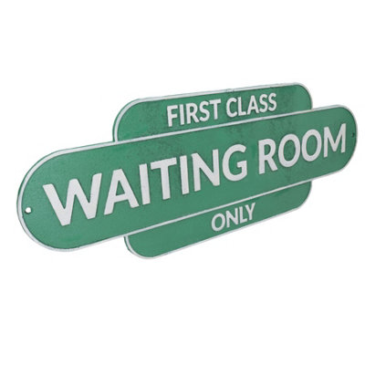 First Class Waiting Room Sign Plaque Train Stop Railway Wall Station ...