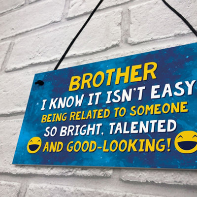 Funny Brother Plaque Birthday Christmas Gift For Brother Hanging Plaque ...