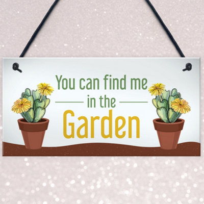 Funny Garden Sign Find Me In The Garden Plaque Hanging Door Sign Family ...
