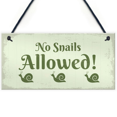 Funny Garden Sign Hanging Wall Door Plaque No Snails Allowed Greenhouse ...