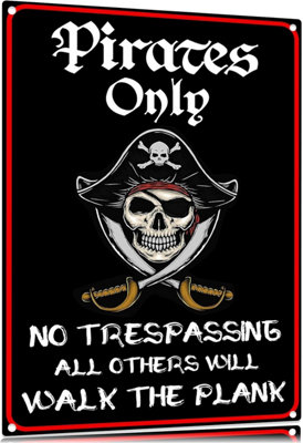 Halloween Decorations Pirate Sign Pirates Only, No Trespassing, All ...