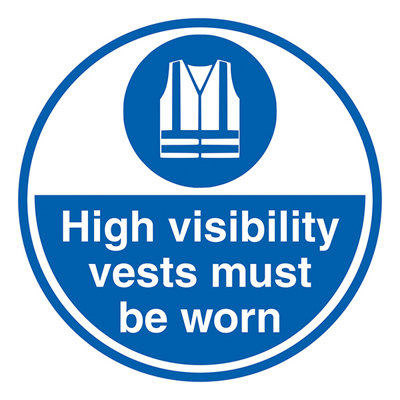 HIGH VIS VESTS MUST BE WORN Floor Sticker - Self Adhesive 450x450mm ...