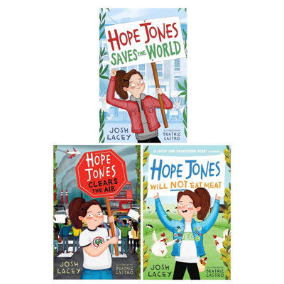 Hope Jones 3 Books Collection Set by Josh Lacey (Saves the World ...