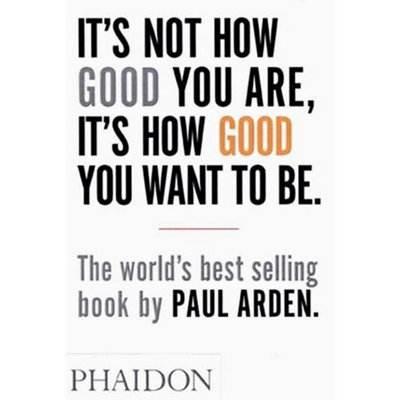 Its Not How Good You Are Its How Good You Want To Be The Worlds Best ...