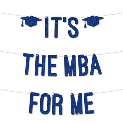 Its the MBA for Me Graduation banner,900GSM Glitter Banner for ...