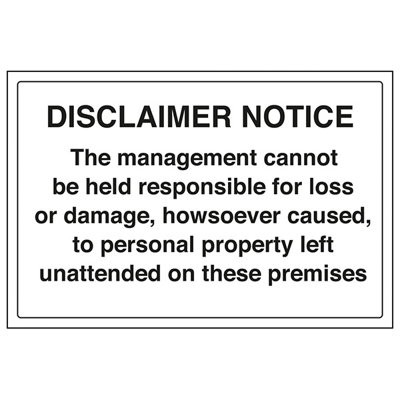 Management Cannot Be Responsible Sign - Rigid Plastic - 300x200mm (x3)