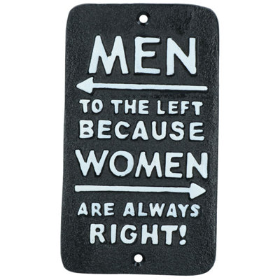 Men To The Left Women Are Always Right Sign Plaque Wall Funny Cast Iron ...