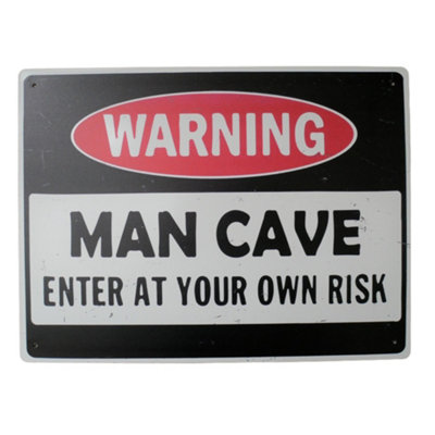 Metal Quote Wall Sign - Warning Man Cave Enter At Own Risk