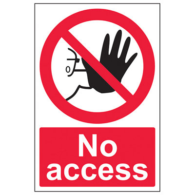 NO ACCESS Prohibited Warning Sign - Adhesive Vinyl - 200x300mm (x3 ...