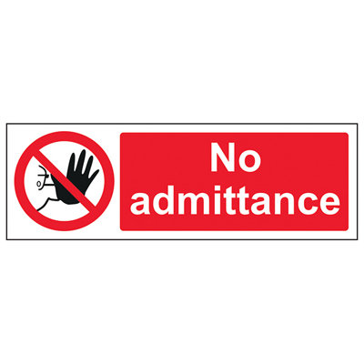 No Admittance Prohibition Access Sign - Adhesive Vinyl 600x200mm (x3 ...