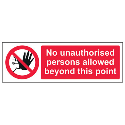 No Unauthorised Persons Beyond Sign - Adhesive Vinyl - 600x200mm (x3 ...