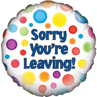Oaktree 18 Inch Sorry Youre Leaving Balloon Multicoloured (One Size)