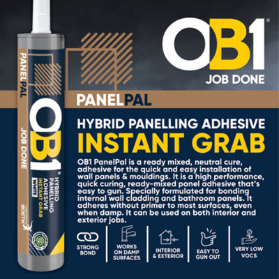 OB1 PanelPal Hybrid Panelling Adhesive - 2 x 290ml - Instant Grab ...