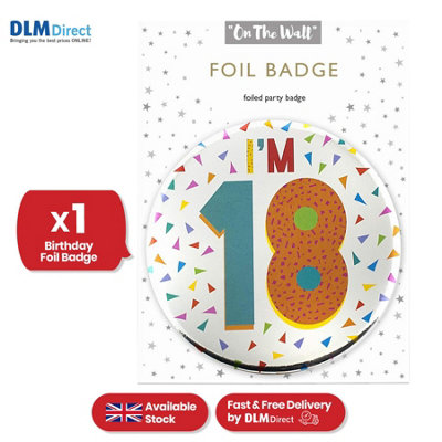 On The Wall Silver Age 18 Birthday Foil Badge