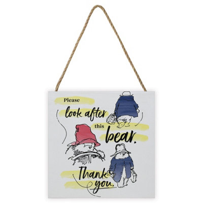 Paddington Bear Look After This Bear Wooden Plaque White/Black/Yellow ...