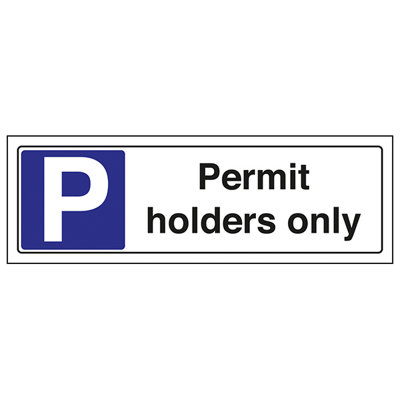 Permit Holders Only Parking Space Sign - Adhesive Vinyl 300x100mm (x3 ...