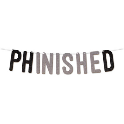 Phinished Graduation banner,900 GSM Glitter Banner for University or ...