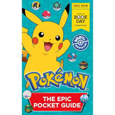 POKEMON: THE EPIC POCKET GUIDE. WORLD BOOK DAY 2025