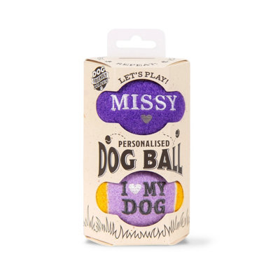 Pre-personalised Dog Ball Toy - Missy - Over 100 Options