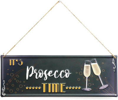 Primus It's Prosecco Time Hanging Metal Wall Sign