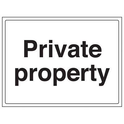 Private Property Polite Notice Sign - Adhesive Vinyl - 400x300mm (x3 ...