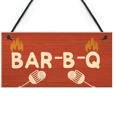 Quirky BBQ Sign Funny Garden Shed Man Cave Sign Gift For Men New Home ...