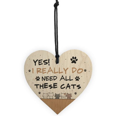 Really Do Need All These Cats Sign Home Sign Funny Crazy Cat Lady Sign ...
