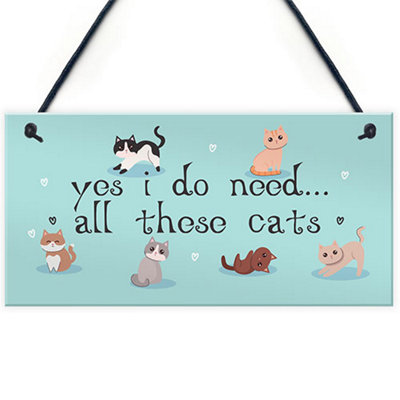 Red Ocean Cat Sign for Your Home Yes I Do Need All These Cats Perfect ...