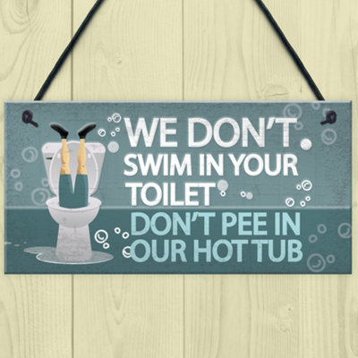 Red Ocean Funny Dont Pee In Our Hot Tub Hanging Garden Shed Plaque ...