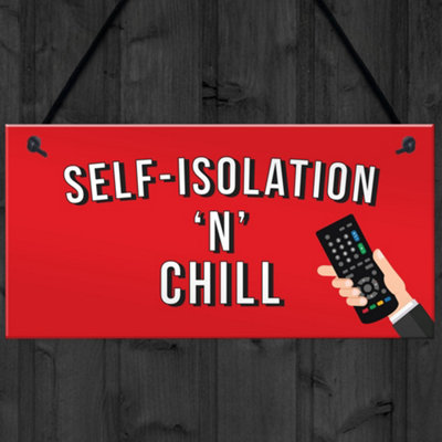 Red Ocean Funny Self Isolation Quarantine Sign Funny Gift Ideas For ...