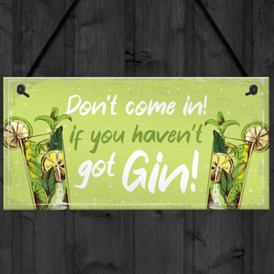 Red Ocean Hilarious Funny Don't Come In Havent Got Gin Sign Home Bar ...