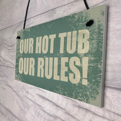 Red Ocean Hot Tub Our Rules Hanging Garden Shed Plaque Jacuzzi Pool ...