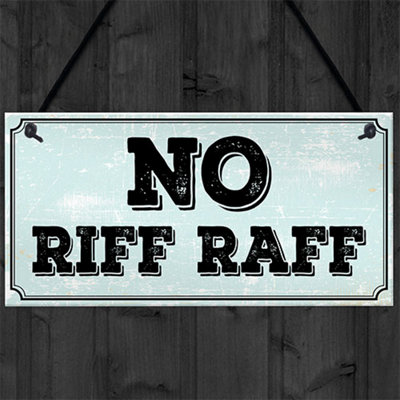 Red Ocean NO RIFF RAFF SIGN BAR PUB MAN CAVE SHED GARDEN GARAGE SIGN ...